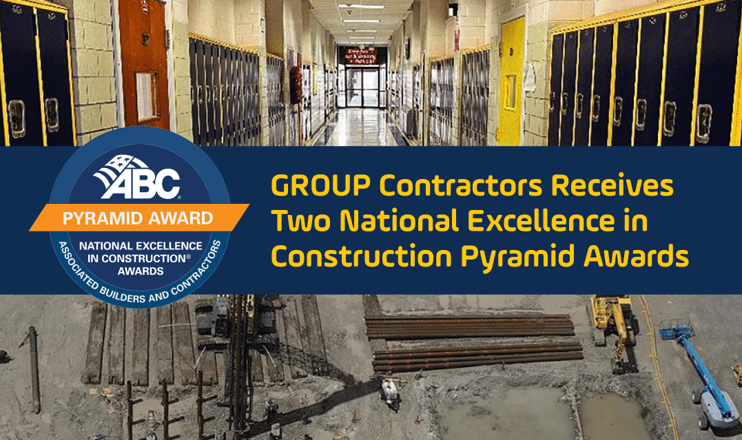 GROUP Contractors Receives TWO National Excellence in Construction Pyramid Awards! | GROUP ...
